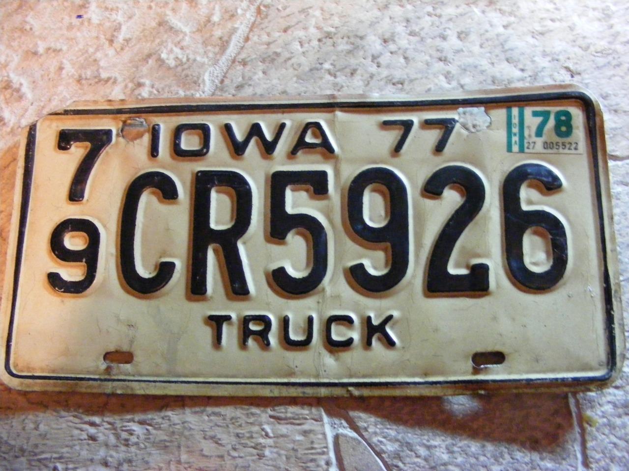 1977 IOWA STATE LICENSE PLATE TRUCK TAG, 79 CR5926 HAS BENT EDGES 78 ...