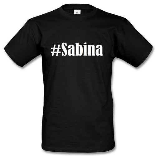 T-Shirt #Sabina Hashtag Raute für Damen Herren und Kinder | eBay.de