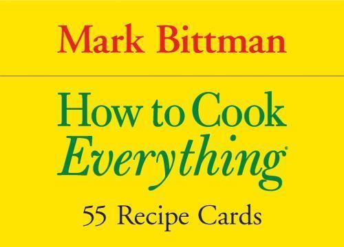 How to Cook Everything: 55 Recipe Cards (Cook's Cards), Bittman, Mark ...