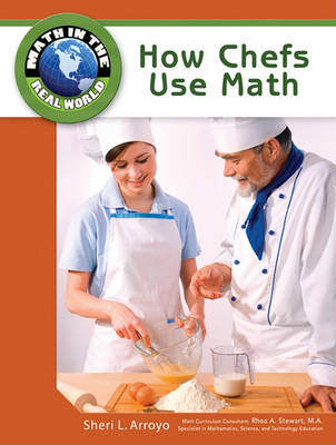How Chefs Use Math by Rhea A. Stewart, Sheri L. Arroyo (Hardcover, 2009 ...