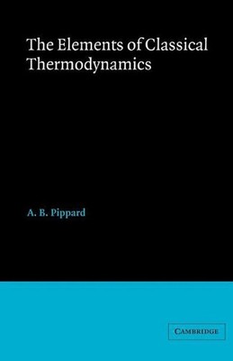 Elements of Classical Thermodynamics:For Advanced Students of Physics ...
