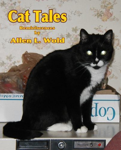Cat Tales : Reminiscences by Allen Wold (2016, Trade Paperback) for ...
