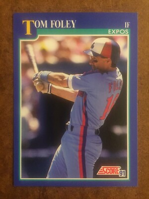 Tom Foley 526 Score 1991 MLB Baseball Trading Card | eBay