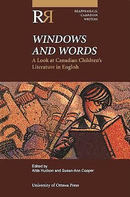 Windows and Words: A Look at Canadian Children's Literature in English ...
