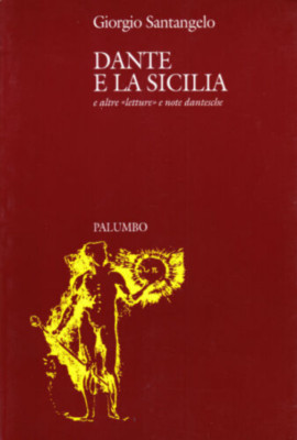 Dante e la Sicilia Giorgio Santangelo Palumbo 200825 | eBay