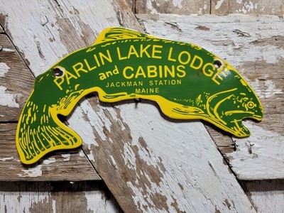 VINTAGE PARLIN LAKE LODGE PORCELAIN SIGN OLD CABIN JACKMAN STATION ...