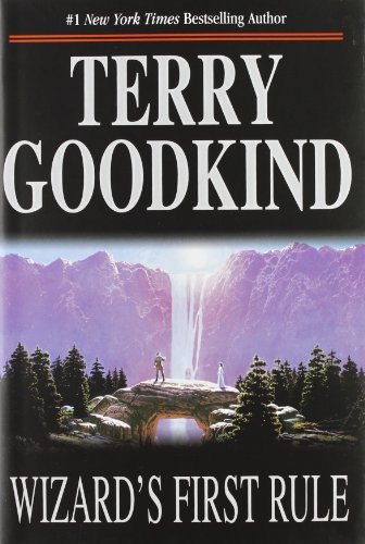 Wizard's First Rule (Sword of Truth, Book 1) by Goodkind, Terry ...
