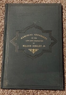 1899 Nelson Dingley Jr Durham Lewiston Maine Politician Memorial HB ...