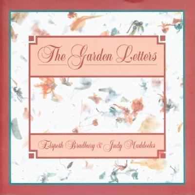 Garden Letters by Elspeth Bradbury and Judy Maddocks (2002, Trade ...