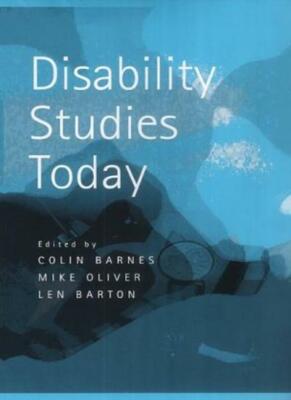 Disability Studies Today, Barnes, Oliver, Barton 9780745626567 Free ...