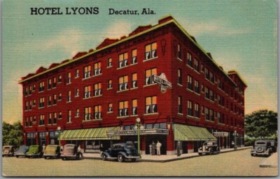 Decatur, Alabama Postcard HOTEL LYONS Street Scene / MWM Linen c1940s ...