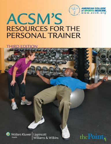 ACSM's Resources for the Personal Trainer by American College of Sports ...
