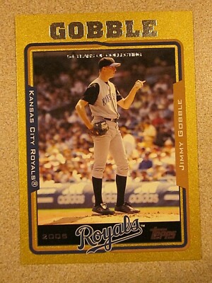 2005 TOPPS SERIES 1 #57 JIMMY GOBBLE GOLD BORDER KANSAS CITY ROYALS ...