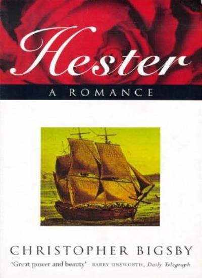 Hester: A Romance By Christopher Bigsby | eBay