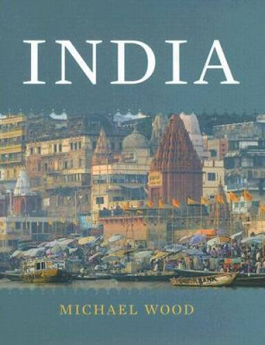 India - Hardcover By Wood, Michael - GOOD 9780465003594| eBay