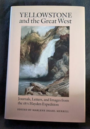 Yellowstone & Great West Journals Letters & Images from 1871 Hayden ...