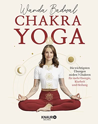 Wanda Badwal Chakra-Yoga: Die wichtigsten Übungen zu den 7 Chakren für m (Relié) 9783426676035 ...
