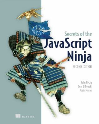 Secrets of the JavaScript Ninja 9781617292859| eBay