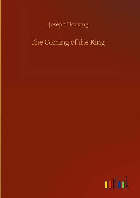 The Coming of the King von Joseph Hocking (2020, Gebundene Ausgabe) online kaufen | eBay.de