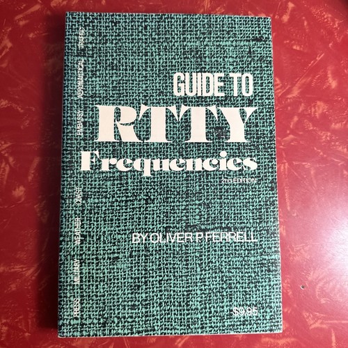 Guide to RTTY Frequencies by Oliver P. Ferrell (Trade Paperback ...