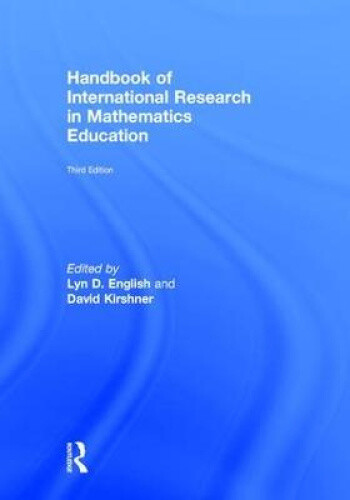 Handbook of International Research in Mathematics Education by Lyn D ...
