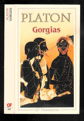 Platon : Gorgias - N° 465 " Editions GF - Flammarion " | eBay