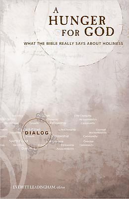 A Hunger for God: What the Bible Really Says about Holiness (Student ...