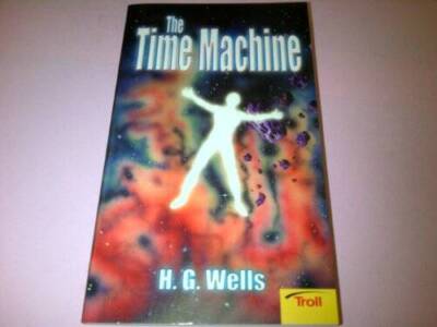 The Time Machine - Paperback By Wells, H. G. - GOOD 9780893753450| eBay