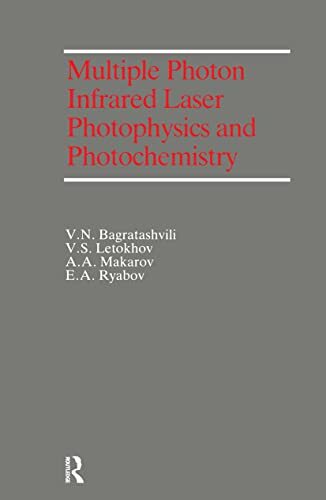 Multiple Photon Infrared Laser Photophysics and Photochemistry | eBay