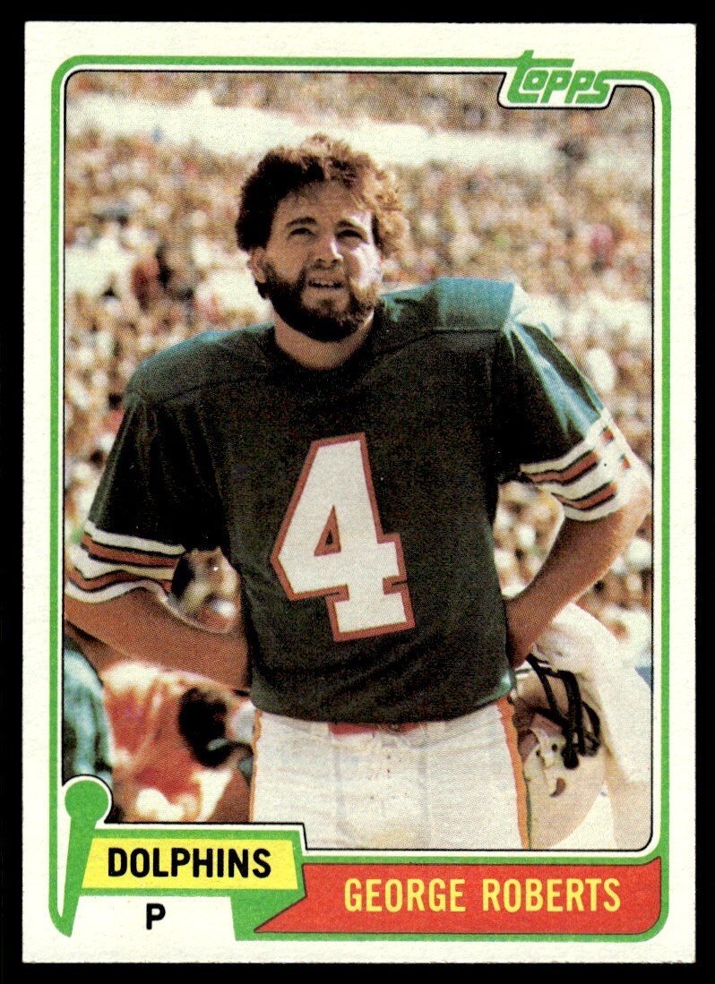 1981 Topps George Roberts Miami Dolphins #421 | eBay
