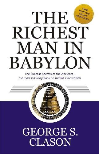George S. Clason The Richest Man in Babylon (Paperback) 9789388144315| eBay