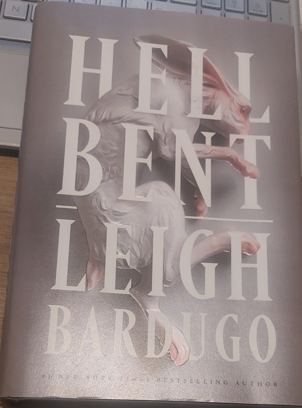 Hell Bent Leigh Bardugo: A Novel (First International Series, 2 ...