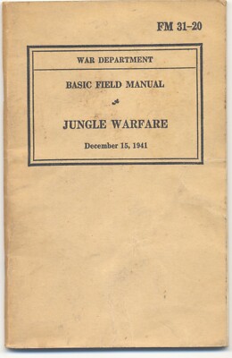 WAR DEPARTMENT BASIC FIELD MAN. JUNGLE WARFARE FM 31-20, WWII ORIGINAL ...
