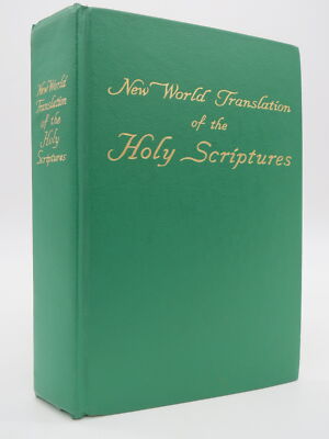 NEW WORLD TRANSLATION OF THE HOLY SCRIPTURES [HEBREW AND CHRISTIAN ...