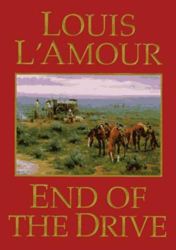 End of the Drive by L'Amour, Louis 9780553106480 | eBay