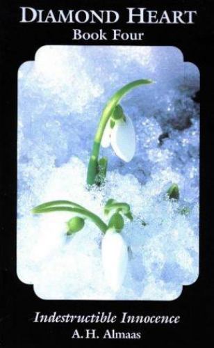 Indestructible Innocence by A. H. Almaas (2000, Trade Paperback) for ...