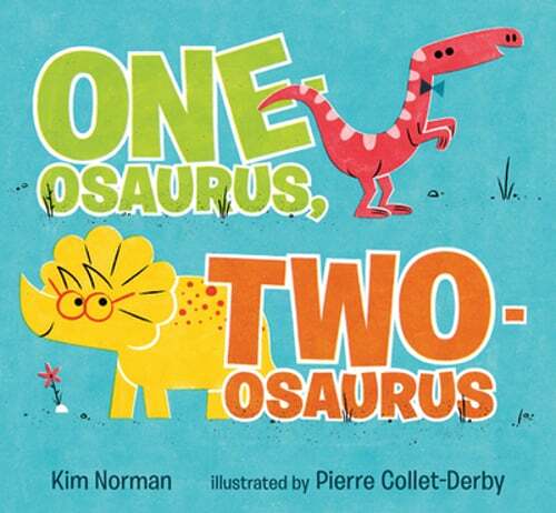 One-osaurus, Two-osaurus by Kim Norman: Used 9781536201796| eBay