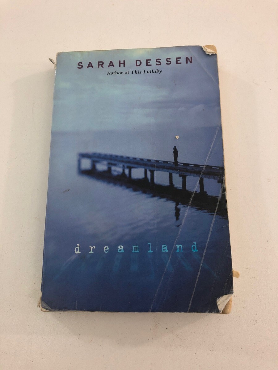 Dreamland Sarah Dessen Caitlin