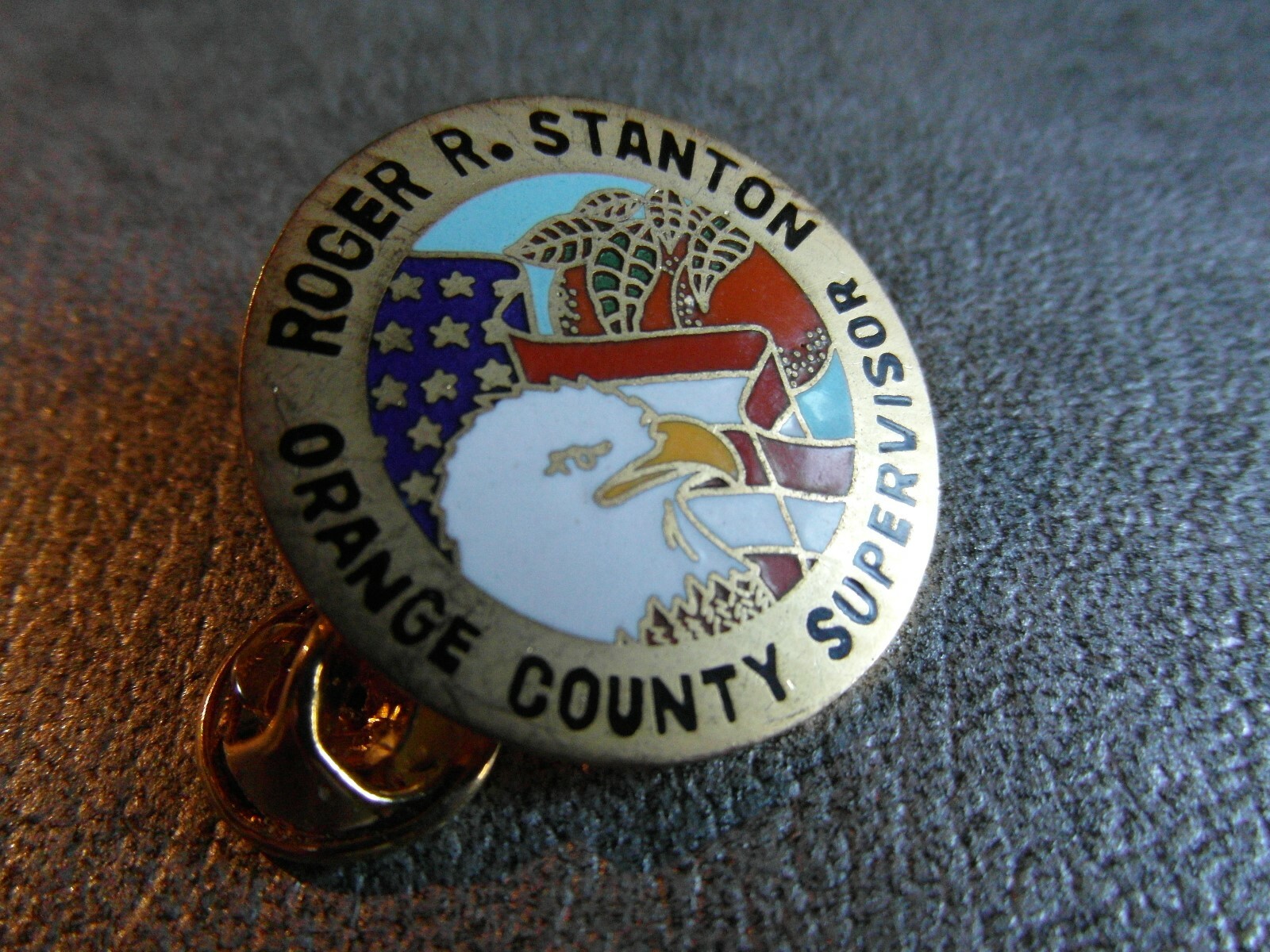 Rare Pins PIN'S - Orange County Supervisor - Roger Stanton - Signed ...