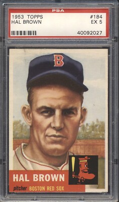 1953 Topps Baseball Hal Brown ROOKIE #184 PSA 5 RED SOX EX | eBay