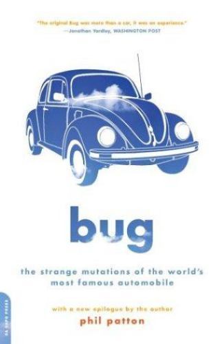 Bug: The Strange Mutations Of The World's Most Famous Automobile ...