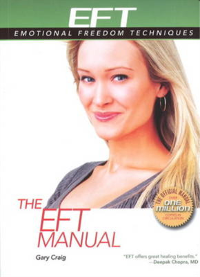 EFT Manual (EFT: Emotional Freedom Techniques), Craig, Gary, Used; Very Good Boo 9781604150308 ...