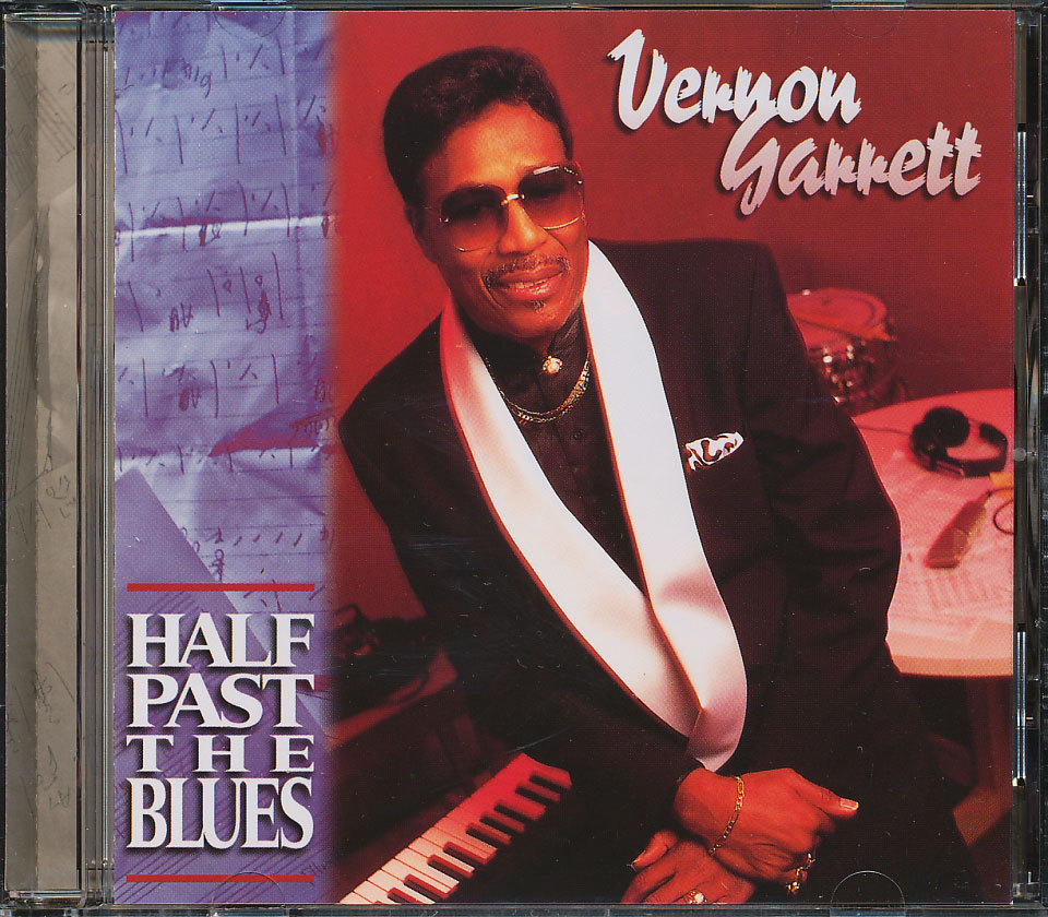 Vernon Garrett - Half Past The Blues CD **BRAND NEW/STILL SEALED** | eBay