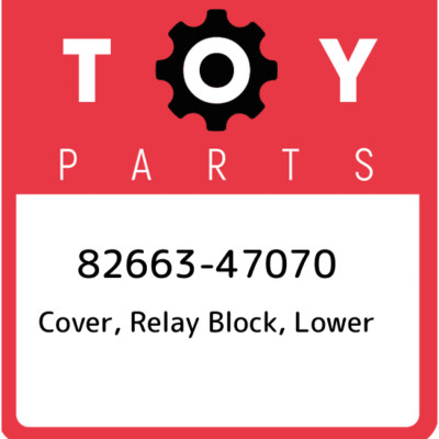 82663-47070 Toyota Cover, relay block, lower 8266347070, New Genuine ...