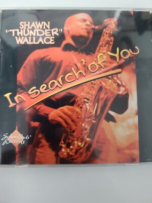 In Search of You by Wallace, Shawn Thunder (CD, 2000) | eBay