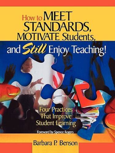 How to Meet Standards, Motivate Students, and Still Enjoy Teaching ...