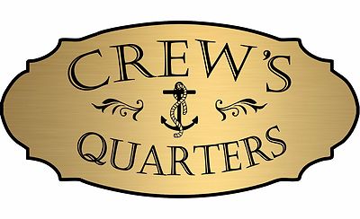 Gold "Crew's Quarters" Door Sign Wall Plaque Nautical Boat Beach - Free ...
