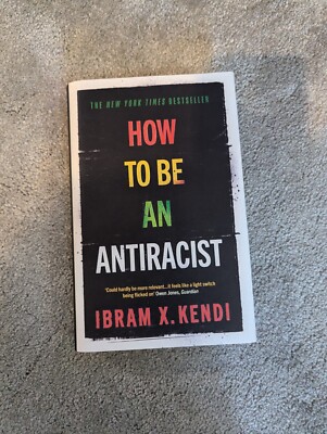 How to Be an Antiracist by Ibram X. Kendi (2019, Hardcover) | eBay UK