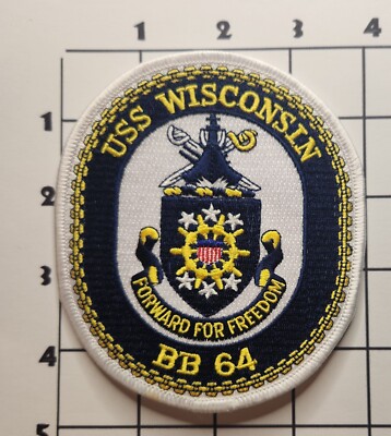 USS Wisconsin Patch BB 64 Forward for Freedom USN Navy Vintage ...