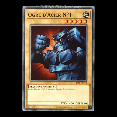 carte YU-GI-OH LOB-FR112 Ogre d'Acier N°1 | eBay